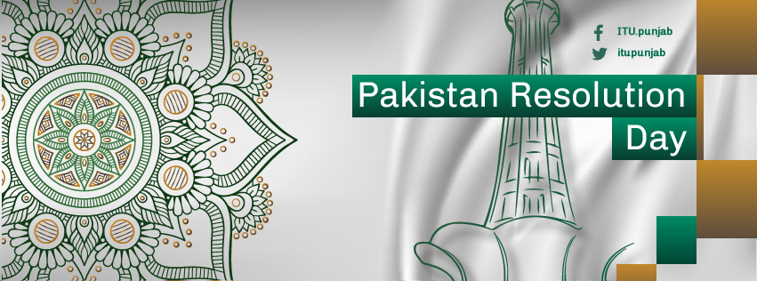 Pakistan Resolution Day - Information Technology University